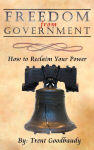 Freedom from Government – How to Reclaim Your Power – Freedom from ...